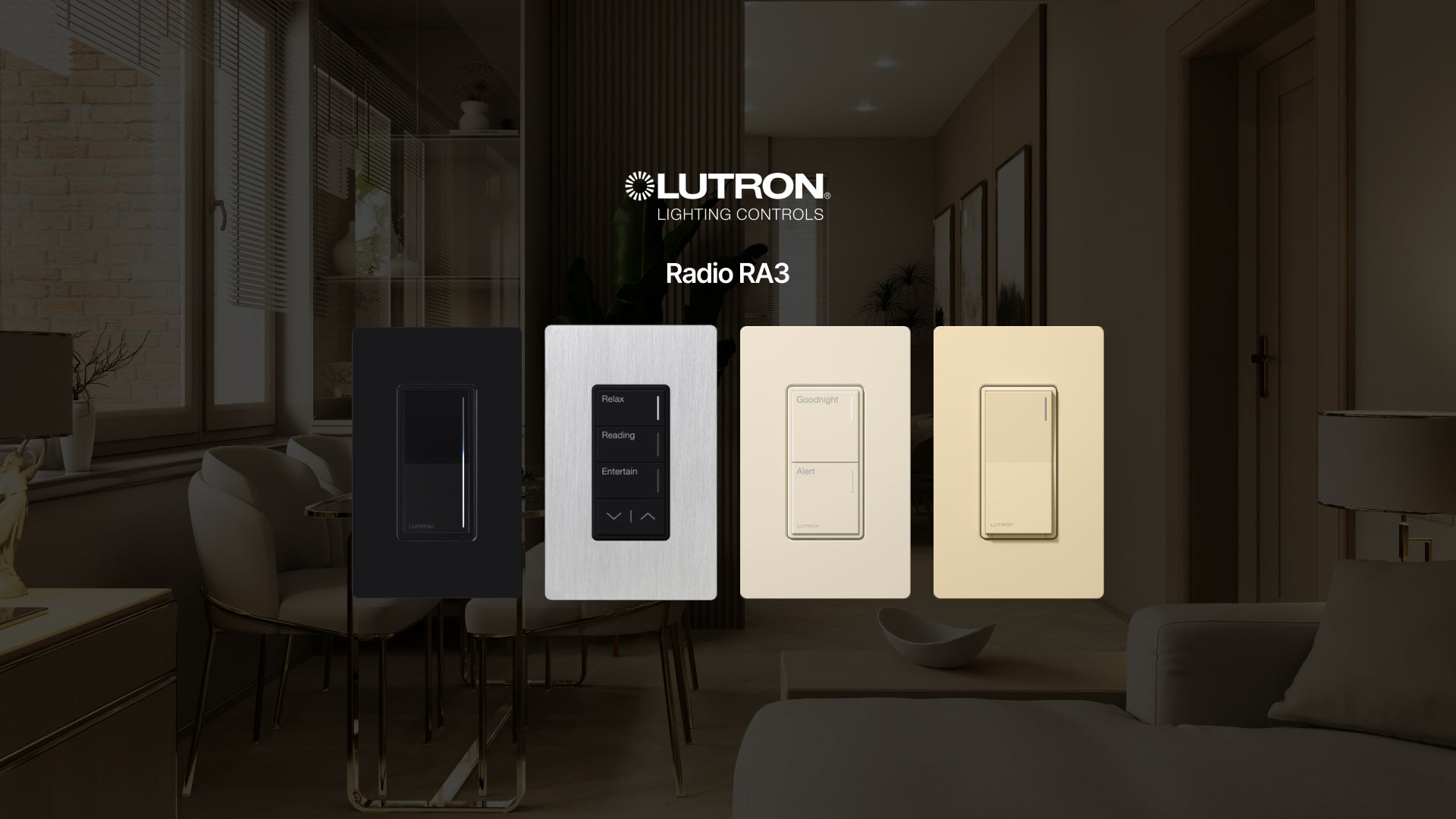 Lutron Radio RA3 | Advanced Smart Lighting & Control for Modern Homes ...